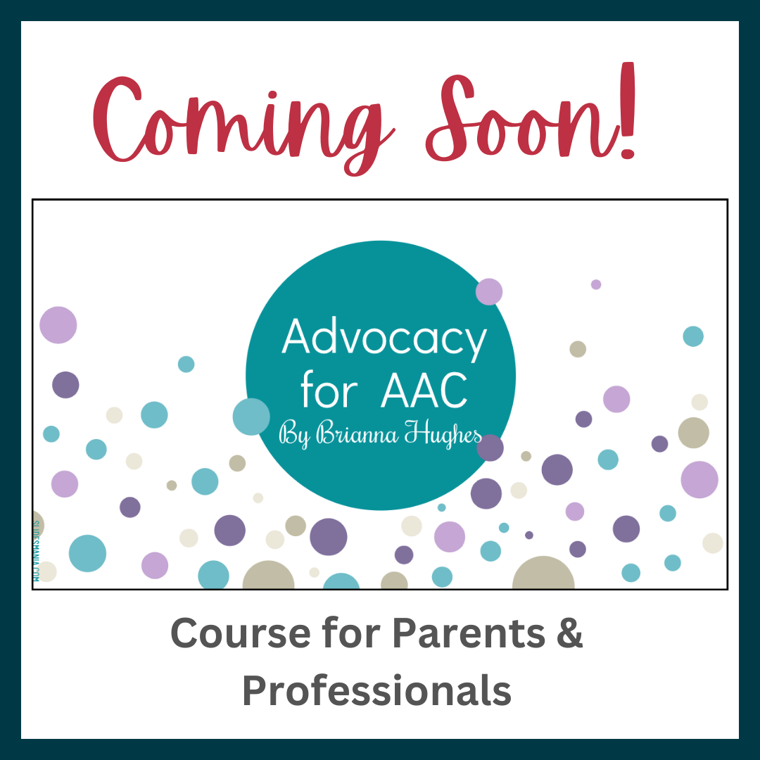 Advocacy for AAC: Parent & SLP Course